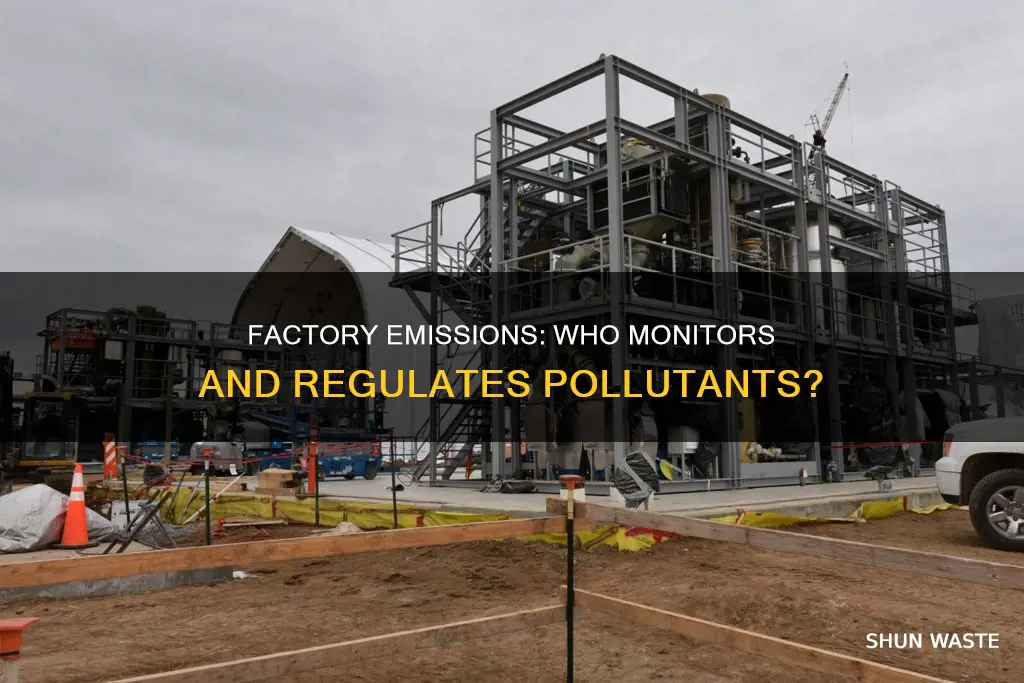Factory Emissions: Who Monitors And Regulates Pollutants? | ShunWaste
