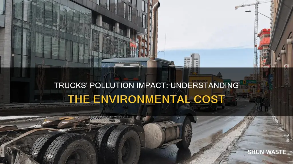 Trucks' Pollution Impact: Understanding The Environmental Cost | ShunWaste
