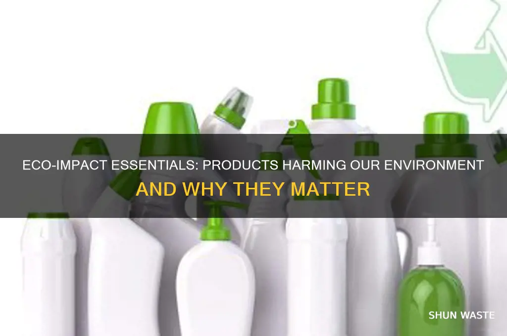 Eco-Impact Essentials: Products Harming Our Environment And Why They ...