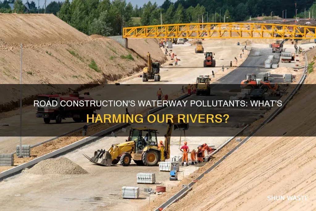 Road Construction's Waterway Pollutants: What's Harming Our Rivers ...