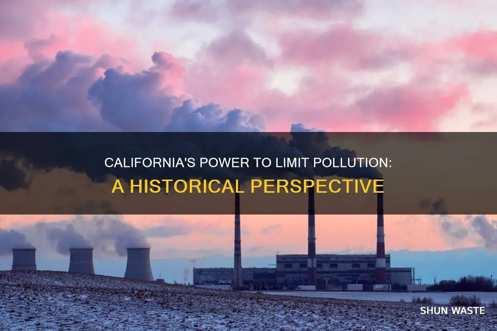 California's Power To Limit Pollution: A Historical Perspective | ShunWaste