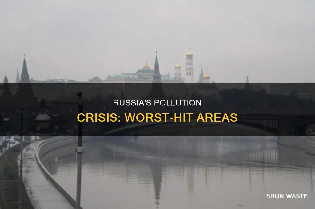 Russia's Pollution Crisis: Worst-Hit Areas | ShunWaste