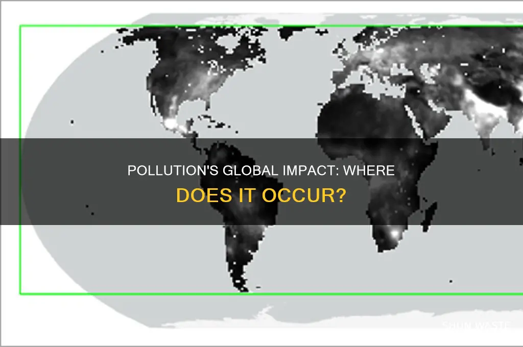 Pollution's Global Impact: Where Does It Occur? | ShunWaste