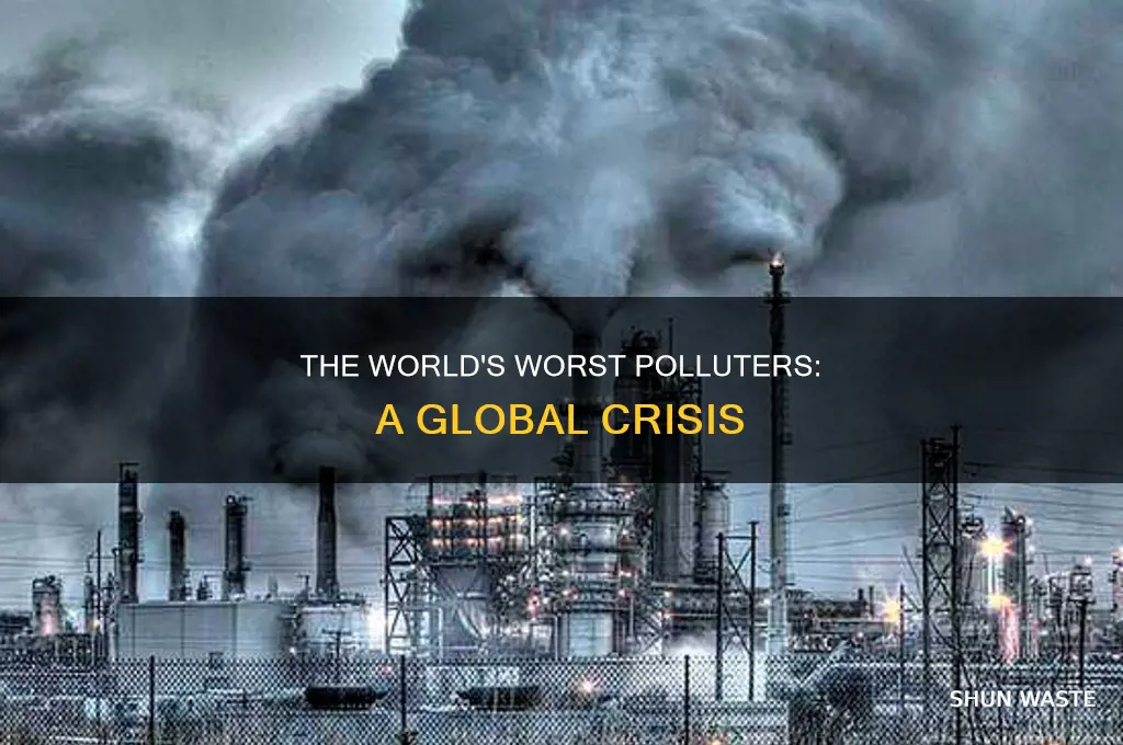 The World's Worst Polluters: A Global Crisis | ShunWaste