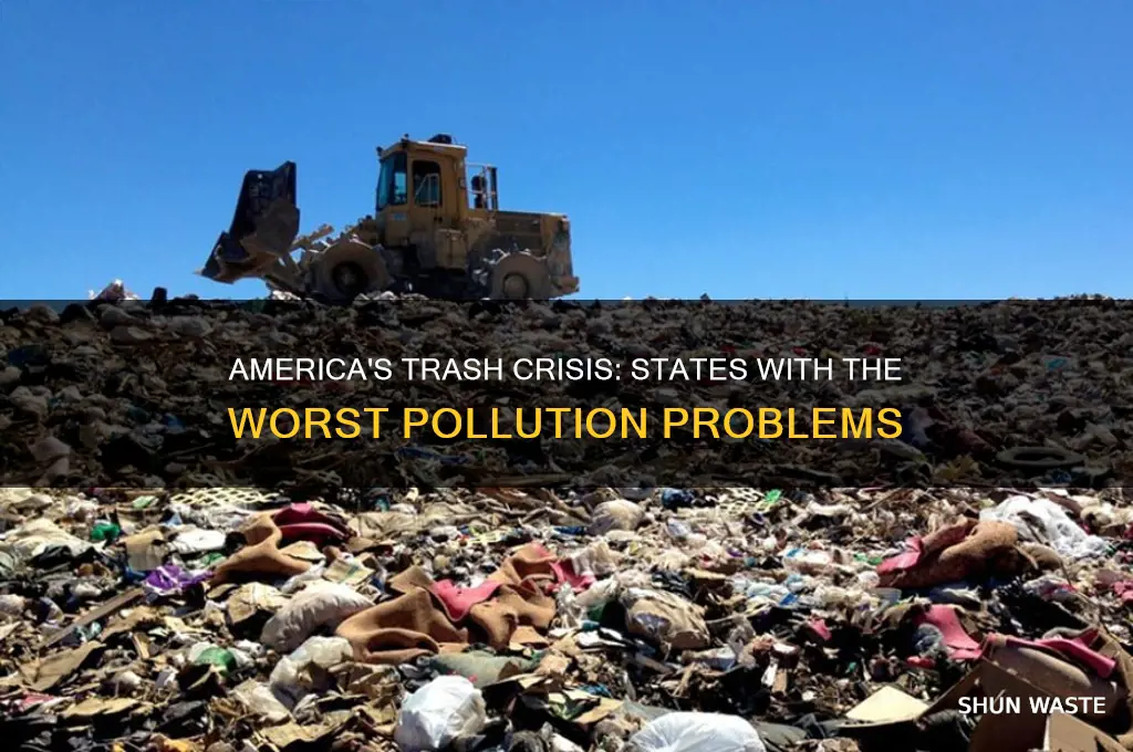 America's Trash Crisis: States With The Worst Pollution Problems ...