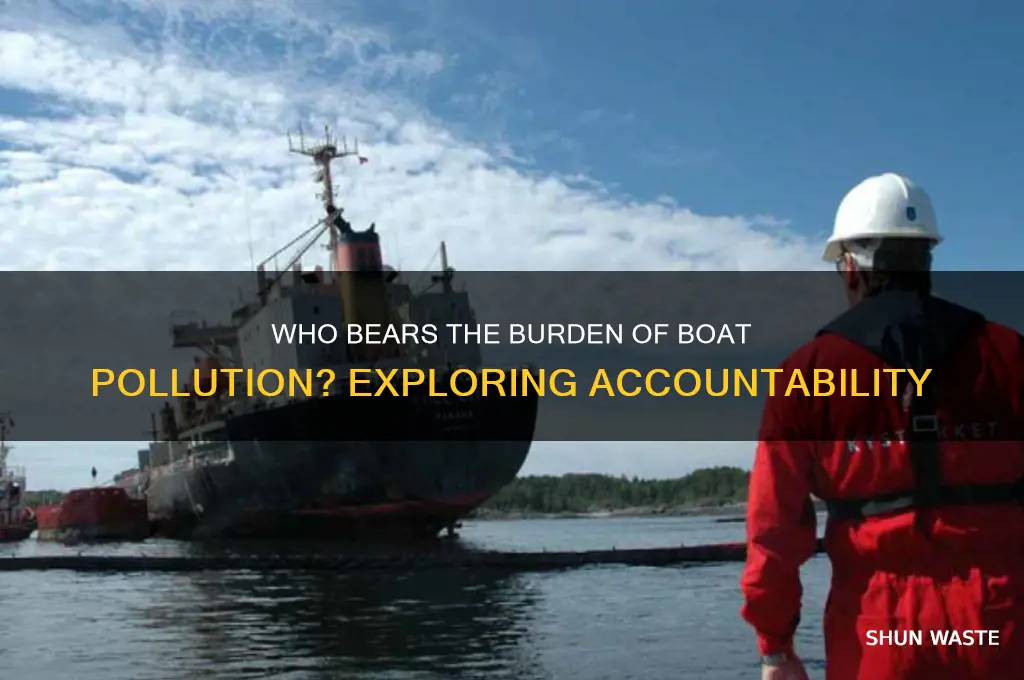 Who Bears The Burden Of Boat Pollution? Exploring Accountability ...