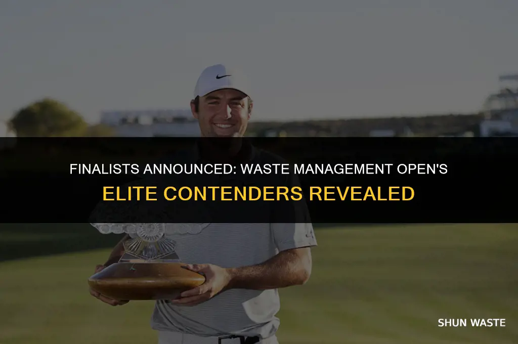 Finalists Announced: Waste Management Open's Elite Contenders Revealed ...
