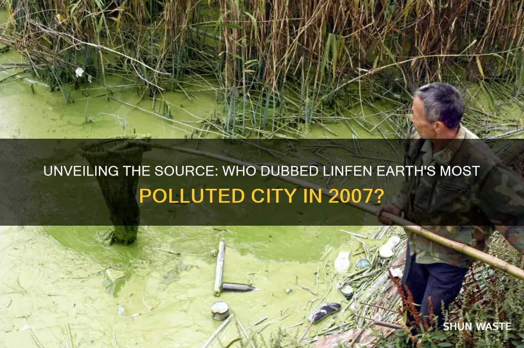Unveiling The Source: Who Dubbed Linfen Earth's Most Polluted City In ...