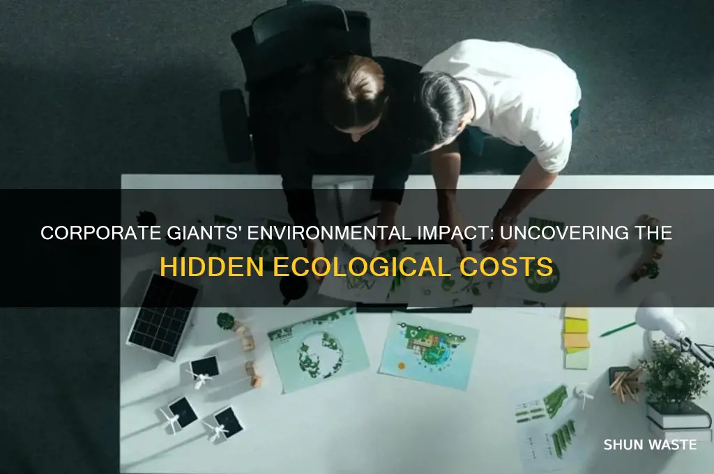 Corporate Giants' Environmental Impact: Uncovering The Hidden ...