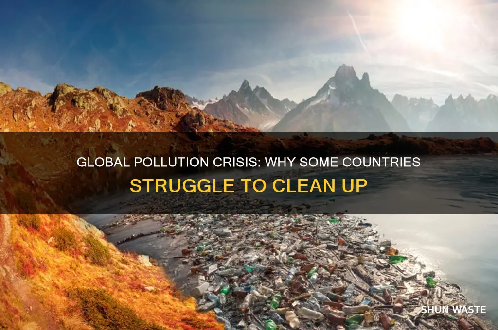 Global Pollution Crisis: Why Some Countries Struggle To Clean Up ...