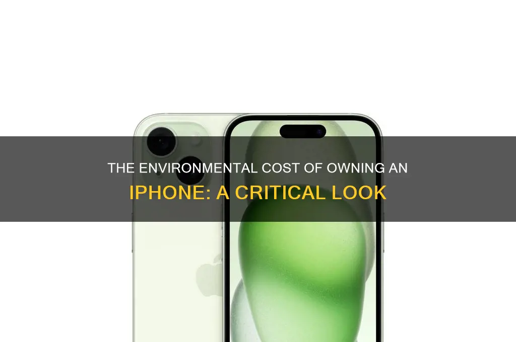 The Environmental Cost Of Owning An Iphone: A Critical Look | ShunWaste