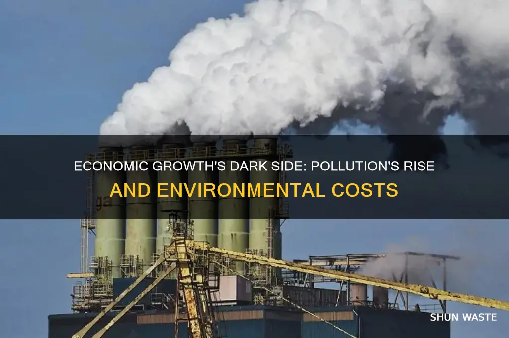 Economic Growth's Dark Side: Pollution's Rise And Environmental Costs ...