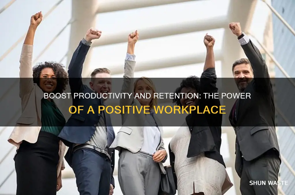 Boost Productivity And Retention: The Power Of A Positive Workplace ...