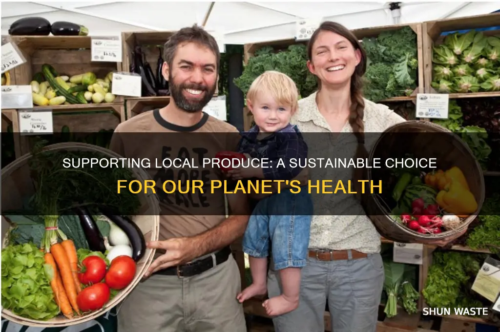Supporting Local Produce: A Sustainable Choice For Our Planet's Health ...