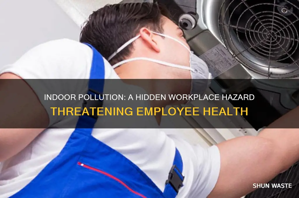 Indoor Pollution: A Hidden Workplace Hazard Threatening Employee Health ...